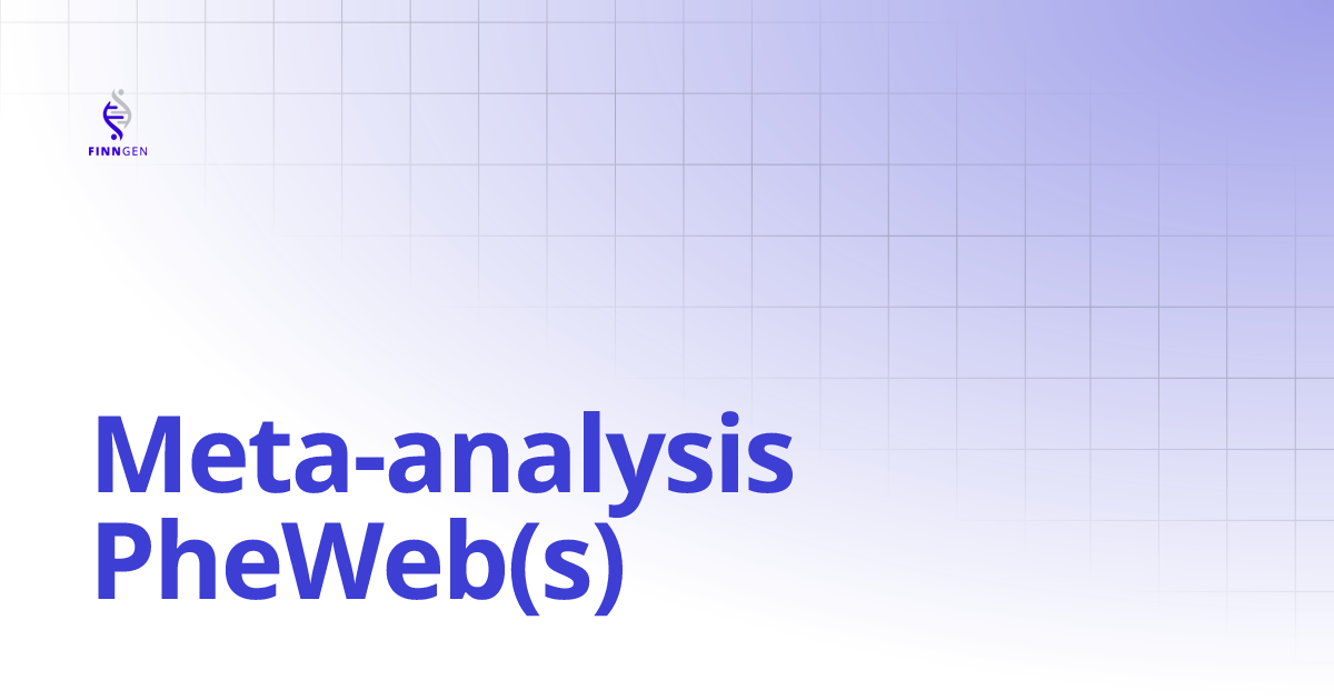 Meta-analysis PheWeb(s) | FinnGen Handbook