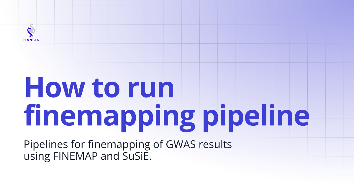 How to run finemapping pipeline | FinnGen Handbook