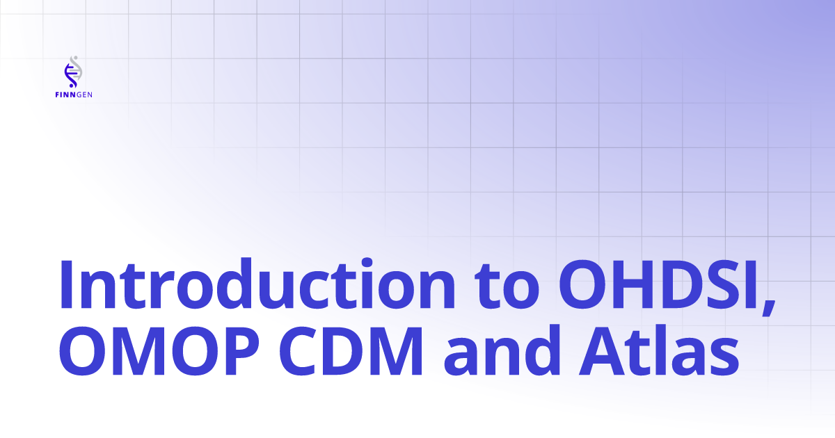 Introduction to OHDSI, OMOP CDM and Atlas | FinnGen Handbook