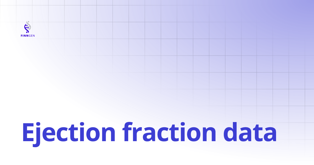 Ejection fraction data | FinnGen Handbook