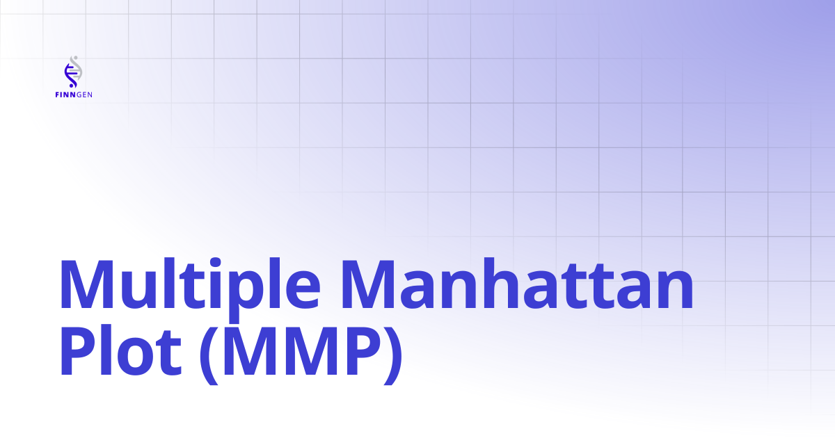 Multiple Manhattan Plot (MMP) | FinnGen Handbook
