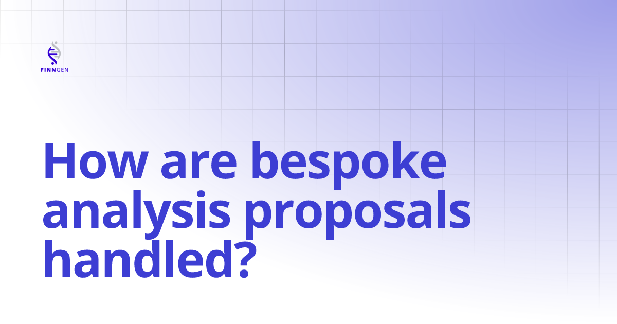 How are bespoke analysis proposals handled? | FinnGen Handbook