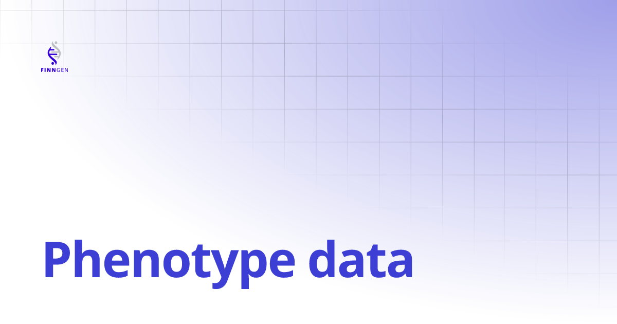 Phenotype data | FinnGen Handbook