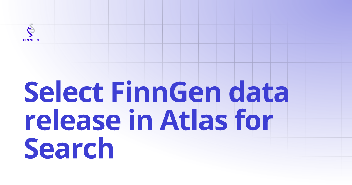 Select FinnGen data release in Atlas for Search | FinnGen Handbook