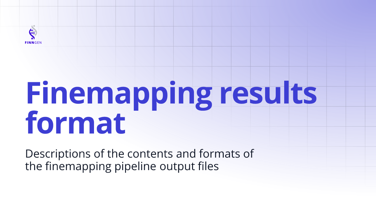 Finemapping results format | FinnGen Handbook