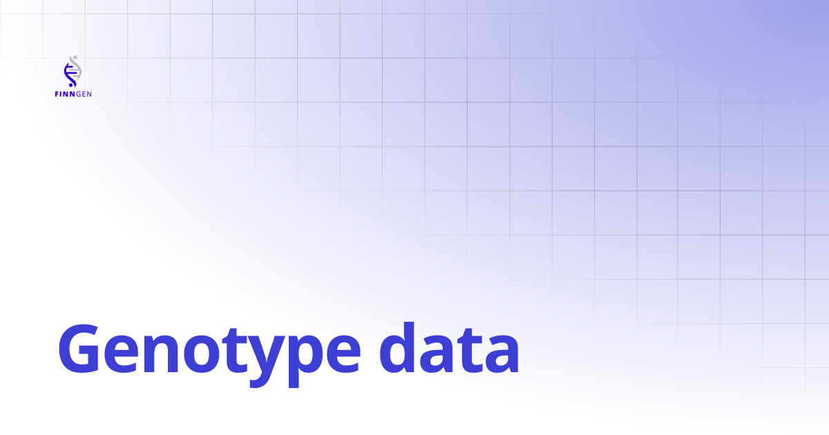 Genotype data | FinnGen Handbook